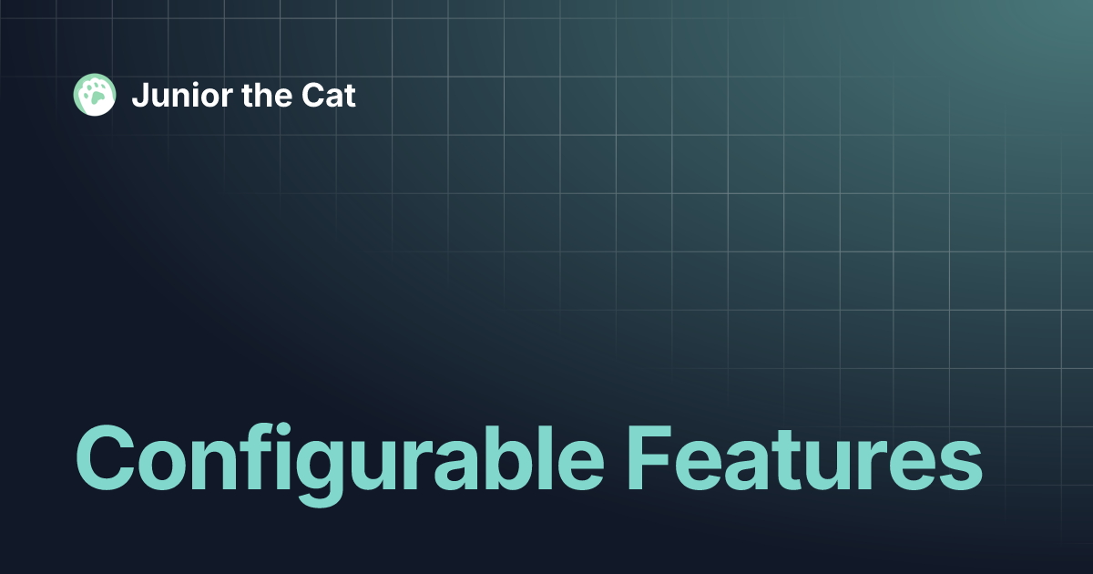 Configurable Features | Junior the Cat
